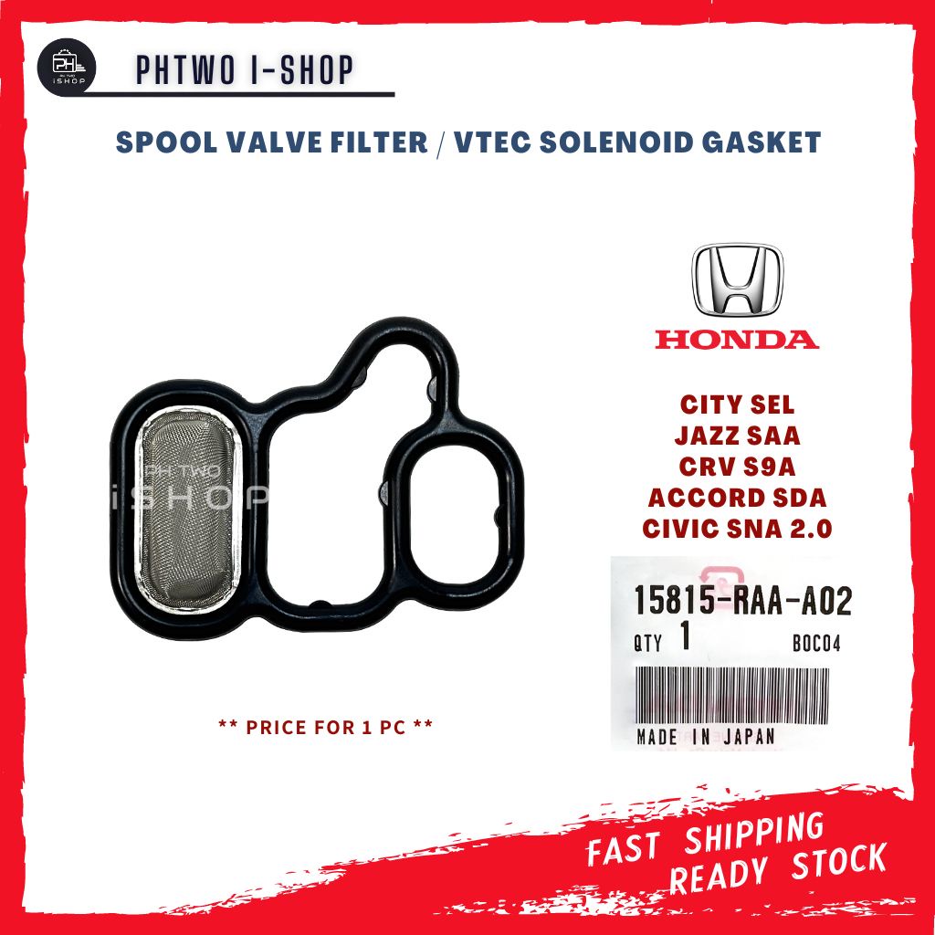 SPOOL VALVE FILTER / VTEC SOLENOID GASKET - HONDA CITY SEL JAZZ SAA CRV ...