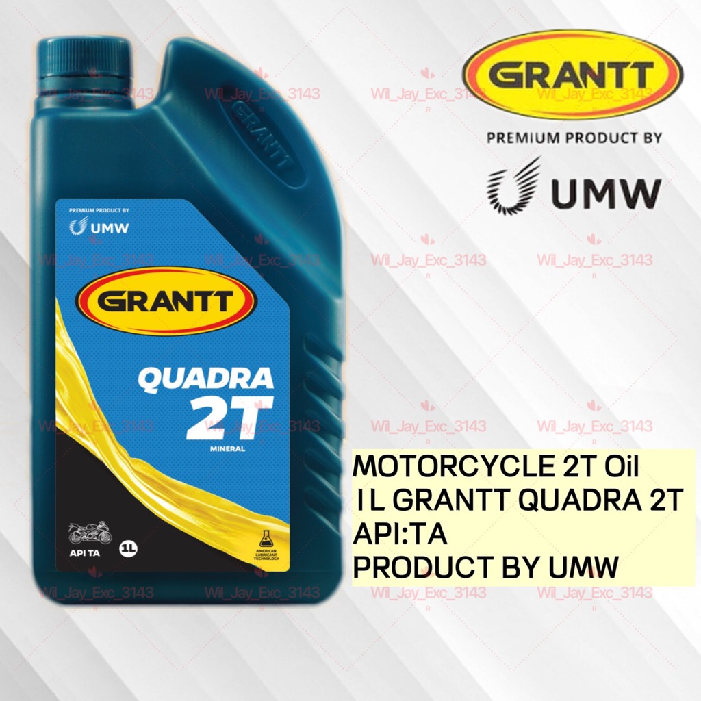 1 LITER GRANTT QUADRA 2T API:TA MOTORCYCLE OIL PRODUC BY UMW 1L WARNA ...