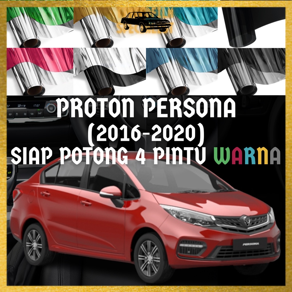 Proton Persona 2016-2020 4 Pintu Siap Potong Tinted Warna Kereta ...