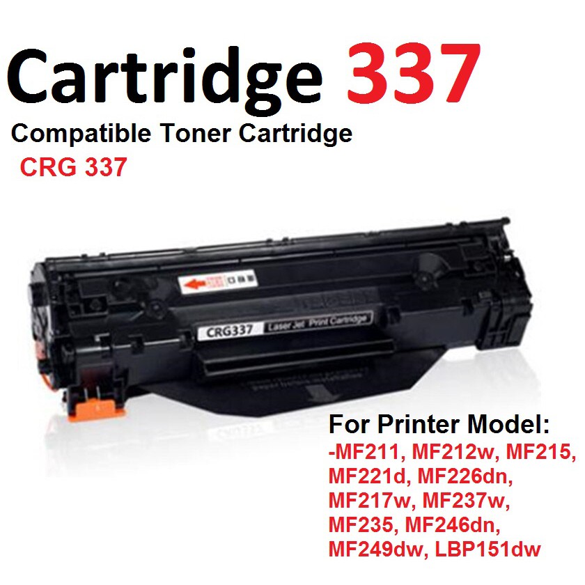 Compatible Canon CRG Cartridge 337 CRG337 Canon337 Cart 337 MF211 MF212w MF221d MF215 MF217w ...