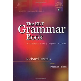 [BnB] The Elt Grammar Book: A Teacher Friendly Reference Guide by ...