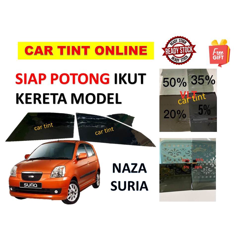NAZA SURIA 4 Door Tinted UV (Gelap 50% 70% 80% 95%) Siap Potong / Car ...