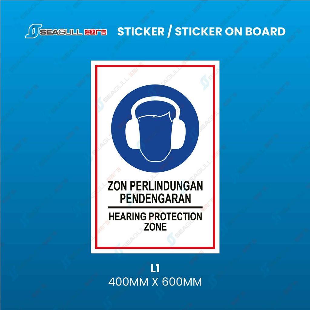 Hearing Protection Zone Zon Perlindungan Pendengaran Warning Sign ...