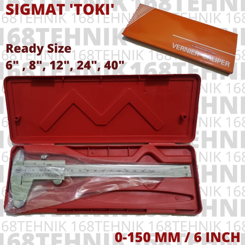 Sigmat 150MM / JANGKA SORONG 6 INCH TOKI JAPAN / VERNIER CALIPER 150MM | Shopee Malaysia