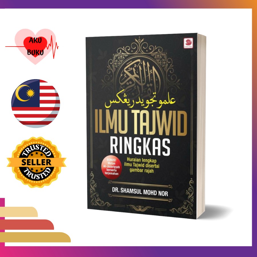 Ilmu Tajwid Ringkas by Dr. Shamsul Mohd Nor (buku tajwid/ mengenal tajwid/ hukum tajwid/ buku ...