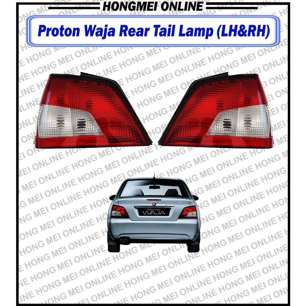 Proton Waja Rear Tail Lamp - 1Pc (LOCAL MADE) | Shopee Malaysia