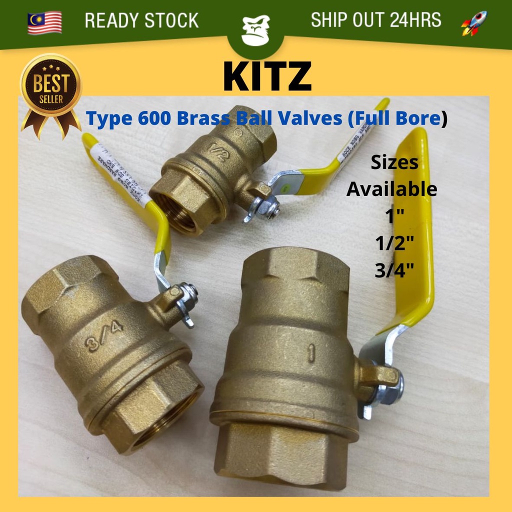 1/2" / 3/4" / 1" KITZ Ball Valves (Full Bore) Threaded Ends Type 600 Brass Ball Valves | Shopee ...