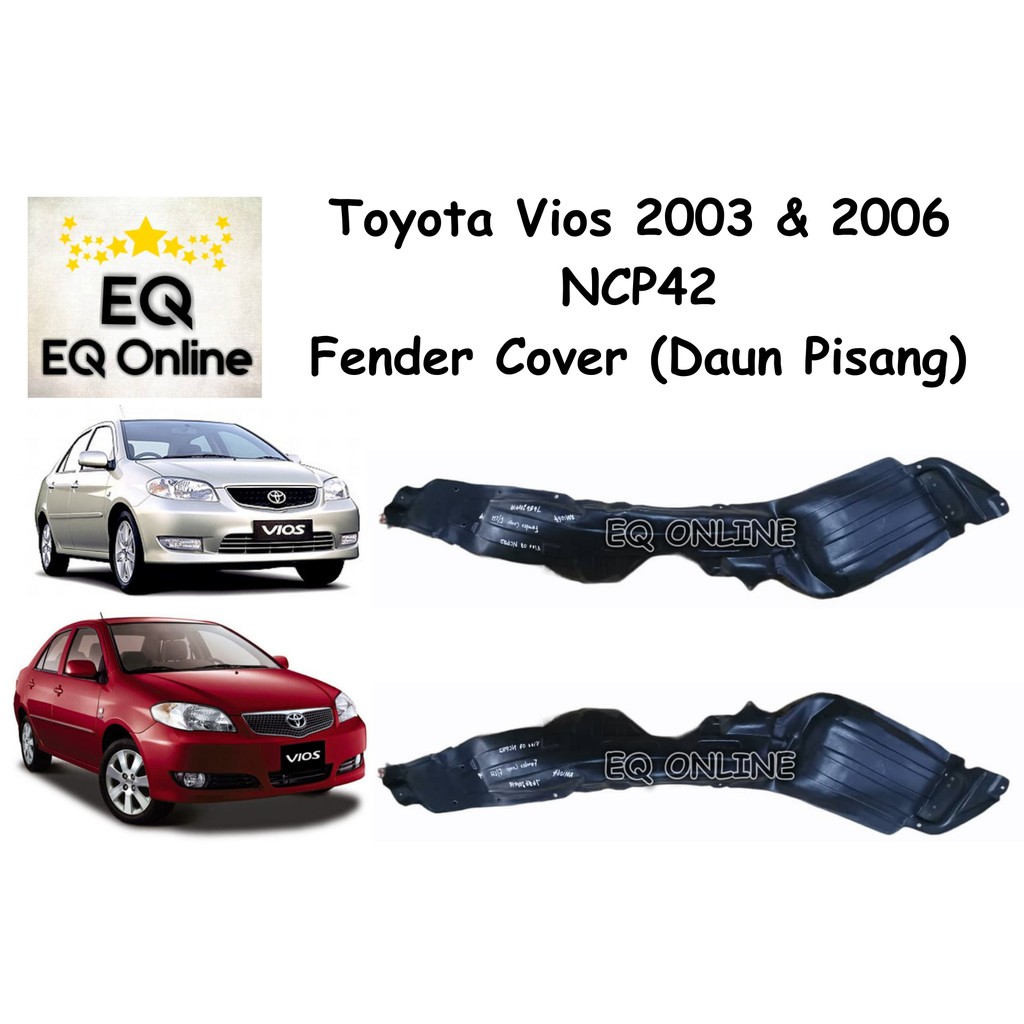 Toyota Vios 2003 & 2006 (NCP42) Fender Cover / Liner / Protector / Daun ...