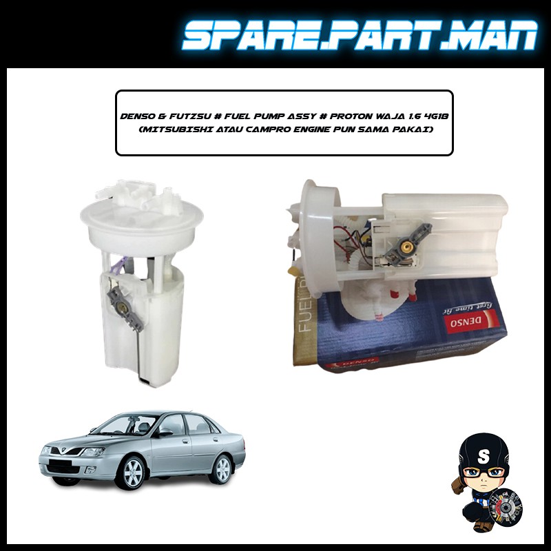 DENSO & FUTZSU # FUEL PUMP ASSY # PROTON WAJA 1.6 4G18 (MITSUBISHI atau ...