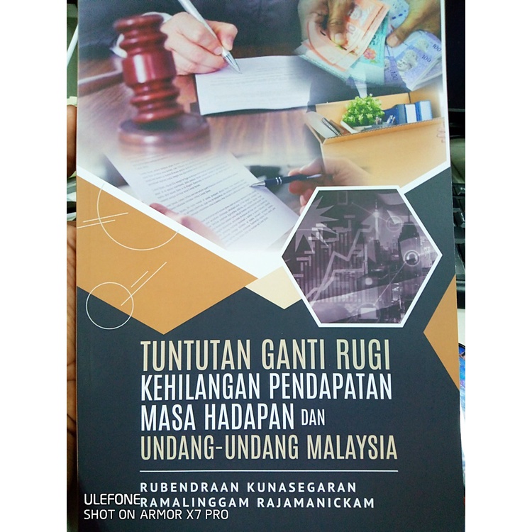 (UKM) TUNTUTAN GANTI RUGI KEHILANGAN PENDAPATAN MASA HADAPAN dan UNDANG ...