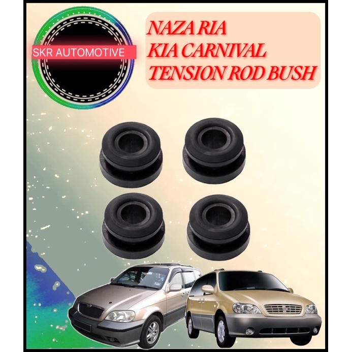 NAZA RIA & KIA CARNIVAL TENSION ROD BUSH | Shopee Malaysia