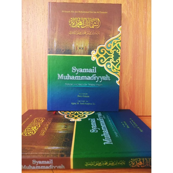 Translation of the Book of Syamail Muhammadiyah / Book of Syamail ...