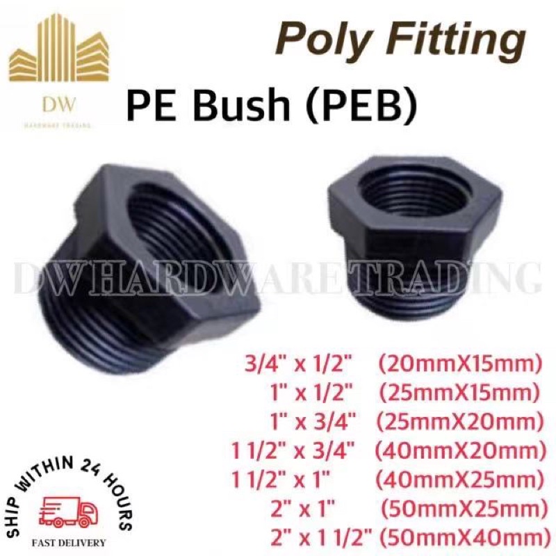 🔥Ready Stock🔥20mm-50mm Poly Bush / PE Bush (PEB) /Poly Fitting ( 1/2 ...