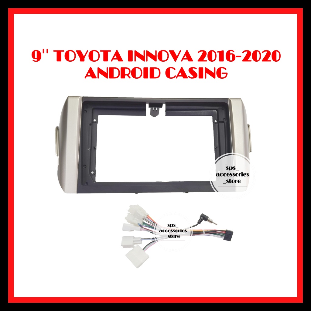 Android Player Casing 9" Toyota Innova 2016-2020 ( with Socket ...