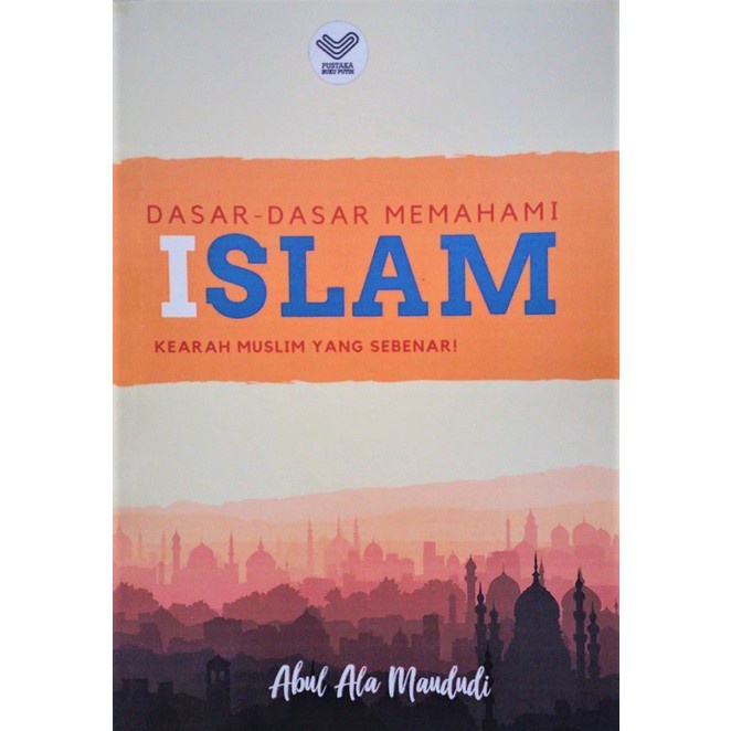 Dasar- Dasar Islam Memahami Islam | Shopee Malaysia