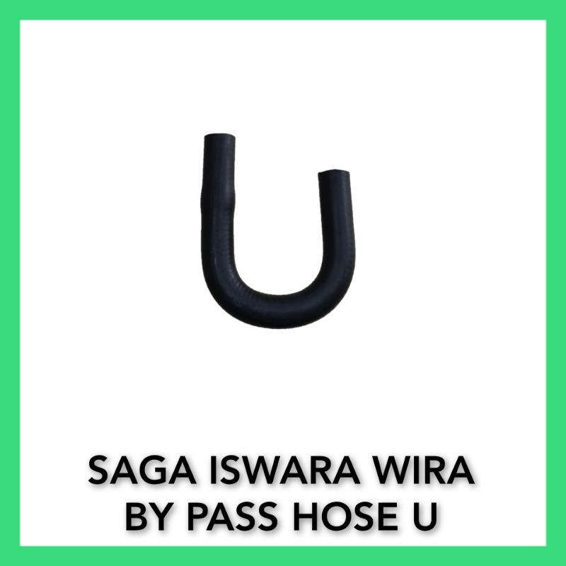 PROTON SAGA 12V ISWARA WIRA RADIATOR BY PASS HOSE U WATER PUMP HOSE U ...