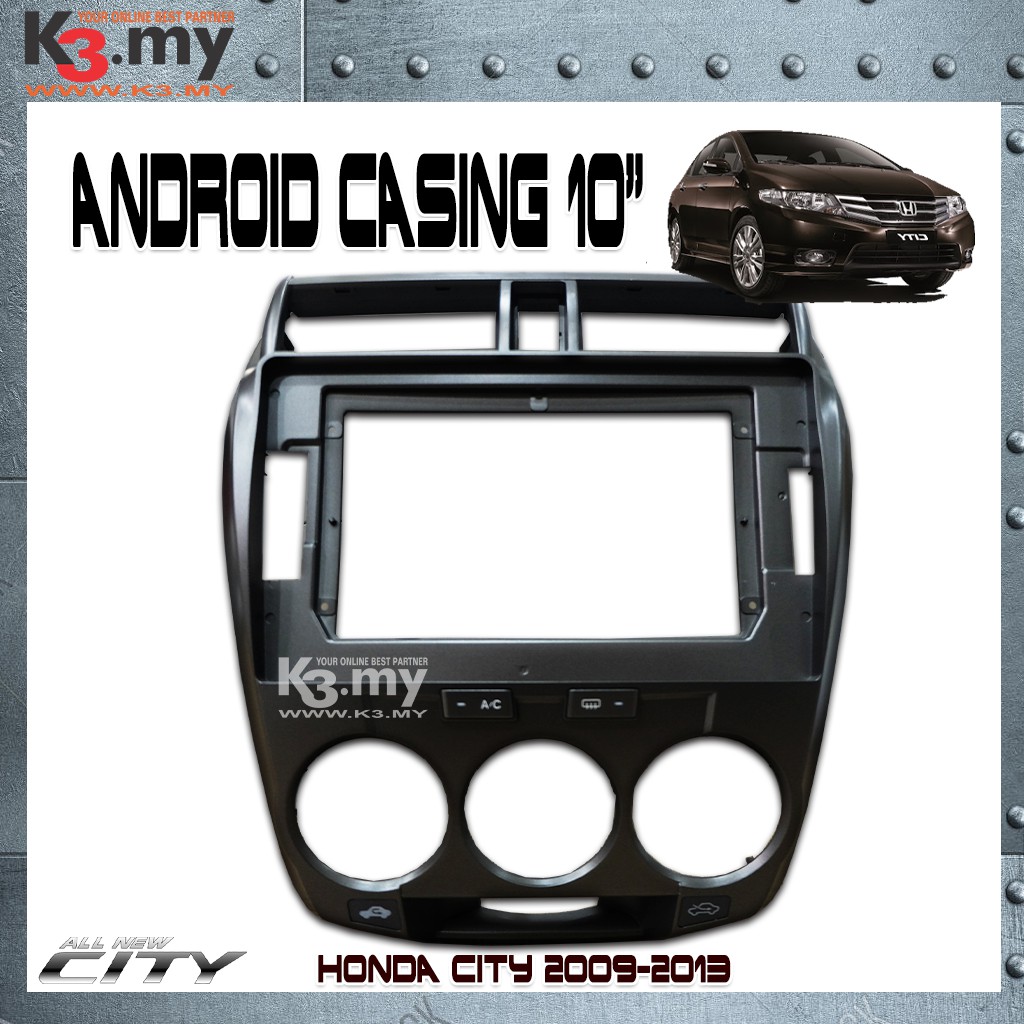 Honda City 2009-2013 10" Android Player Casing With Socket Black Color ...