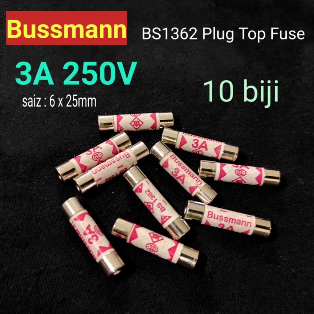 10 biji 3A 250V Bussmann Plug Top Fuse BS1362 | Shopee Malaysia