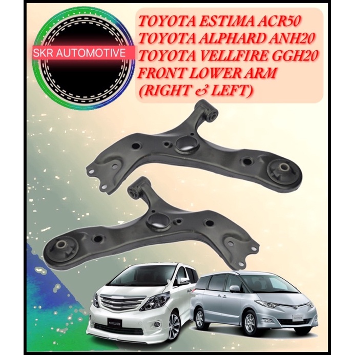 TOYOTA ESTIMA (ACR50),ALPHARD (ANH20),VELLFIRE (GGH20) FRONT LOWER ARM ...
