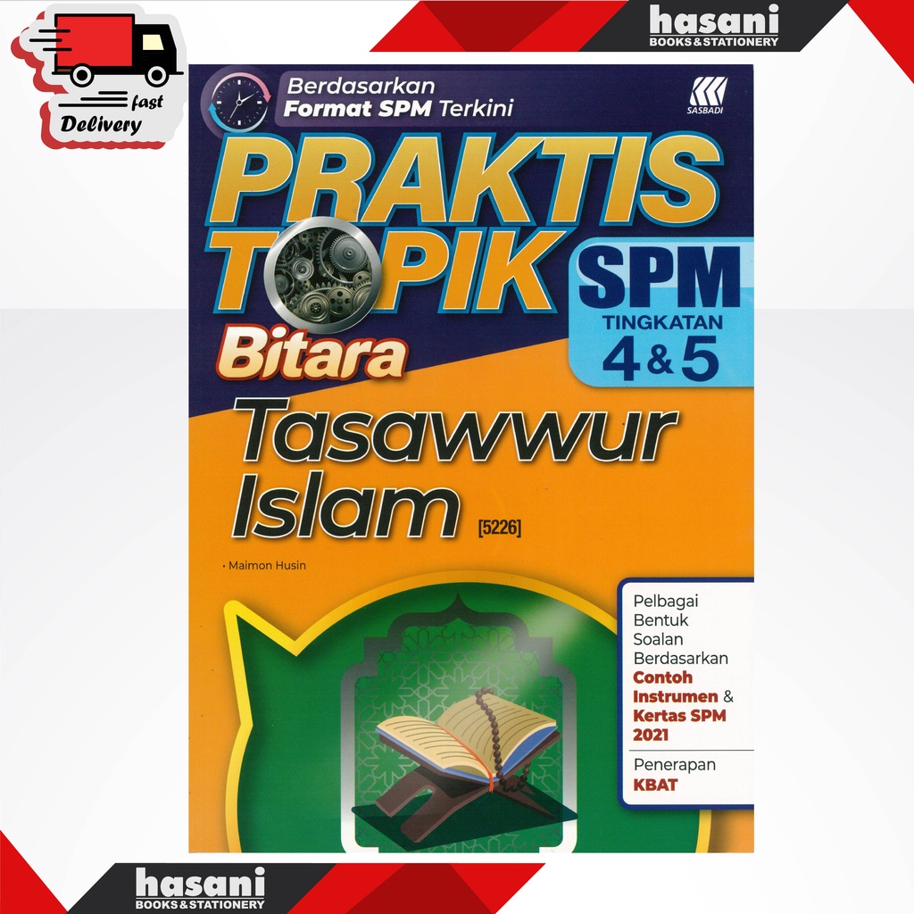 SASBADI PRAKTIS TOPIK BITARA SPM TINGKATAN 4 & 5 TASAWWUR ISLAM ...