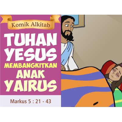 Children's Bible Story Comic Book - Lord Jesus Raises The Son Of YAIRUS ...