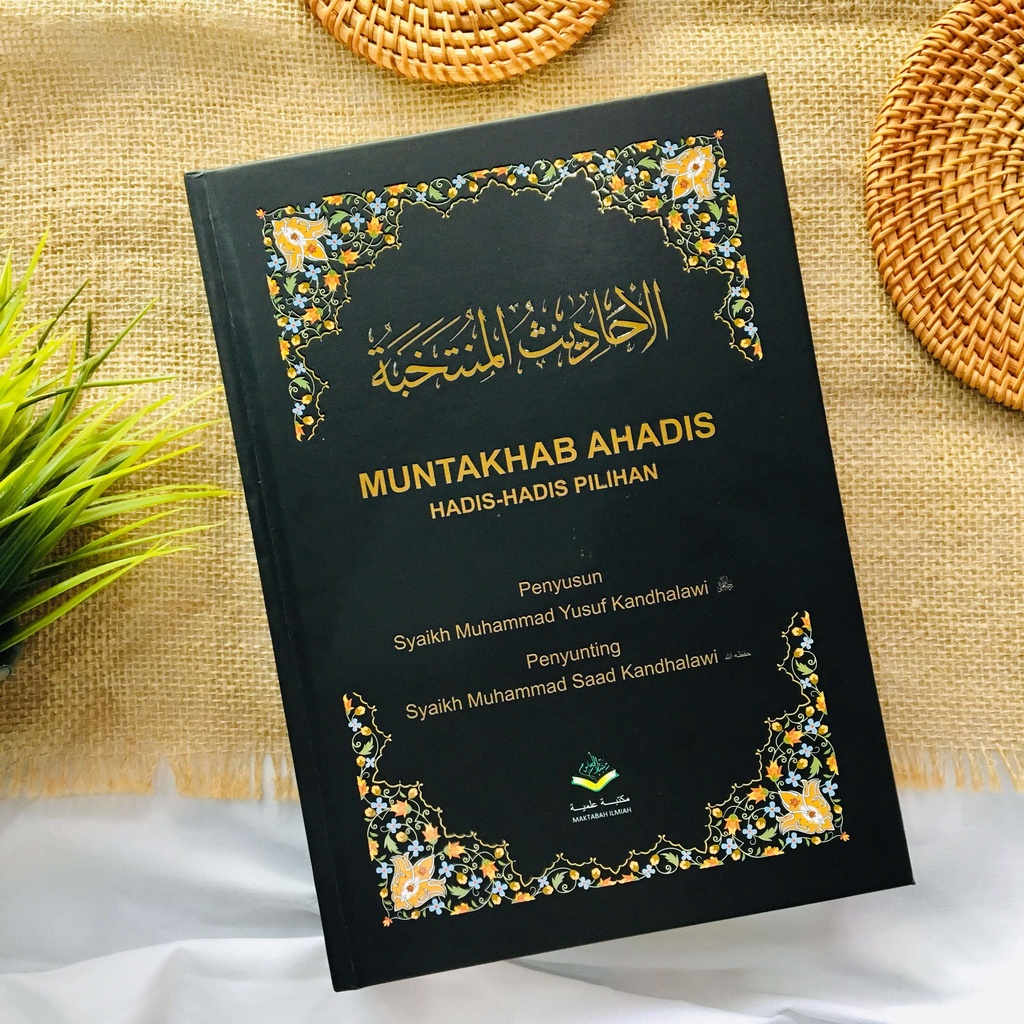 MAKTABAH ILMIAH: Muntakhab Ahadis: Hadis-Hadis Pilihan (Hard Cover ...