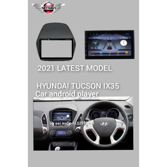HYUNDAI TUCSON IX35 CAR ANDROID PLAYER | Shopee Malaysia