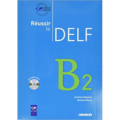 Réussir le DELF B2 -Student's book / PRE-ORDER ISBN: 9782278064502 ...