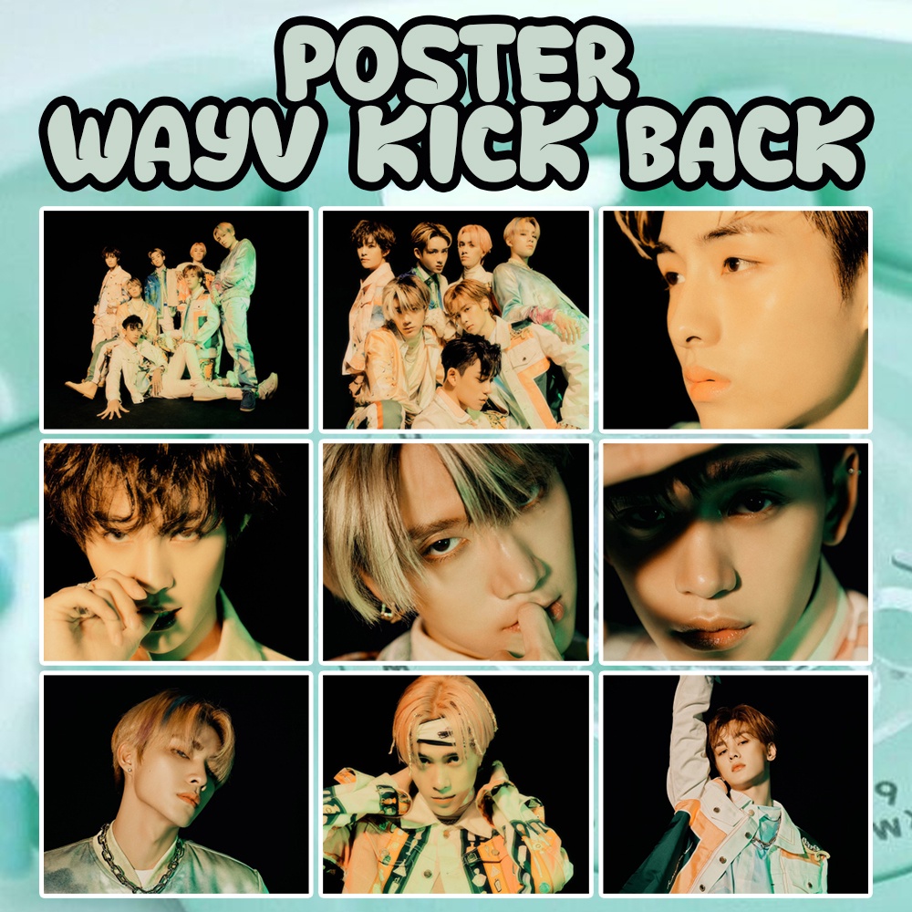 Poster WAYV KICK BACK | Kpop Poster A4 A5 A6 (Part C) | Shopee Malaysia