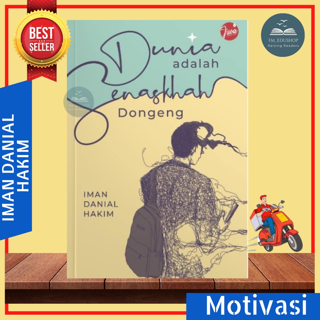 Dunia Adalah Senaskhah Dongeng Oleh Imran Danial Hakim / Buku Jejak ...