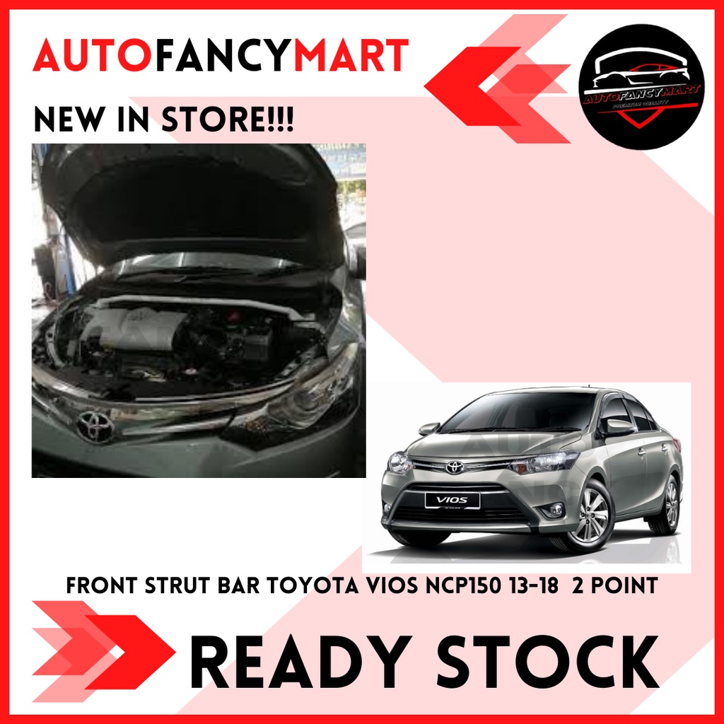 FRONT STRUT BAR TOYOTA VIOS NCP150 NCP151 2013-2022 2 POINT | Shopee ...