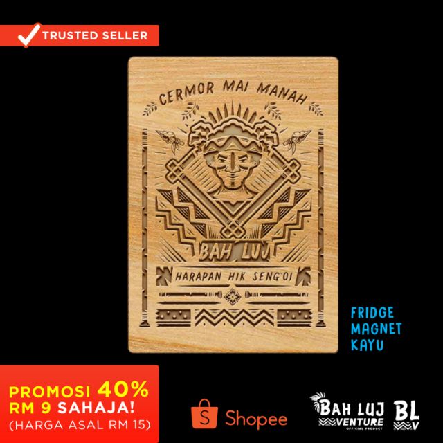 Fridge Magnet Kayu 'Cermor Mai Manah, Bah Luj' From Semai Tribes ...