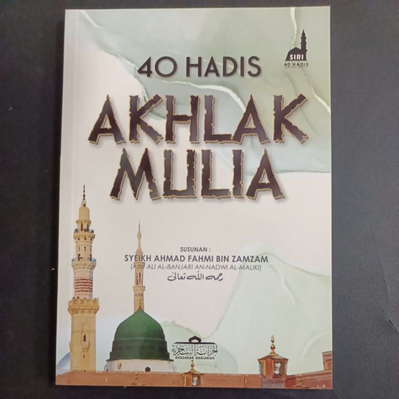 kitab 40 hadis akhlak mulia syeikh ahmad fahmi zam zam | Shopee Malaysia