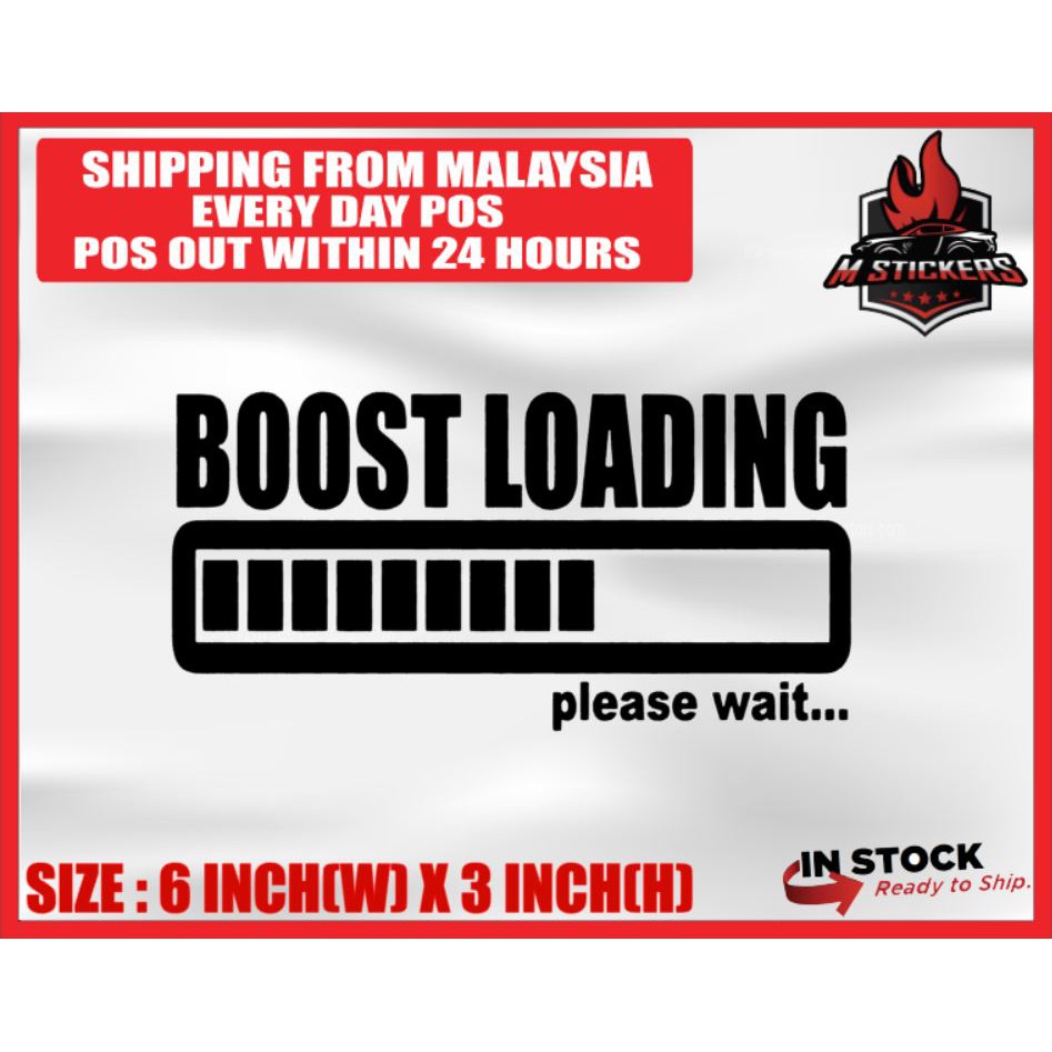 [M STICKERS] BOOST LOADING CAR STICKER MYVI AXIA ALZA BEZZA SAGA EXORA ...