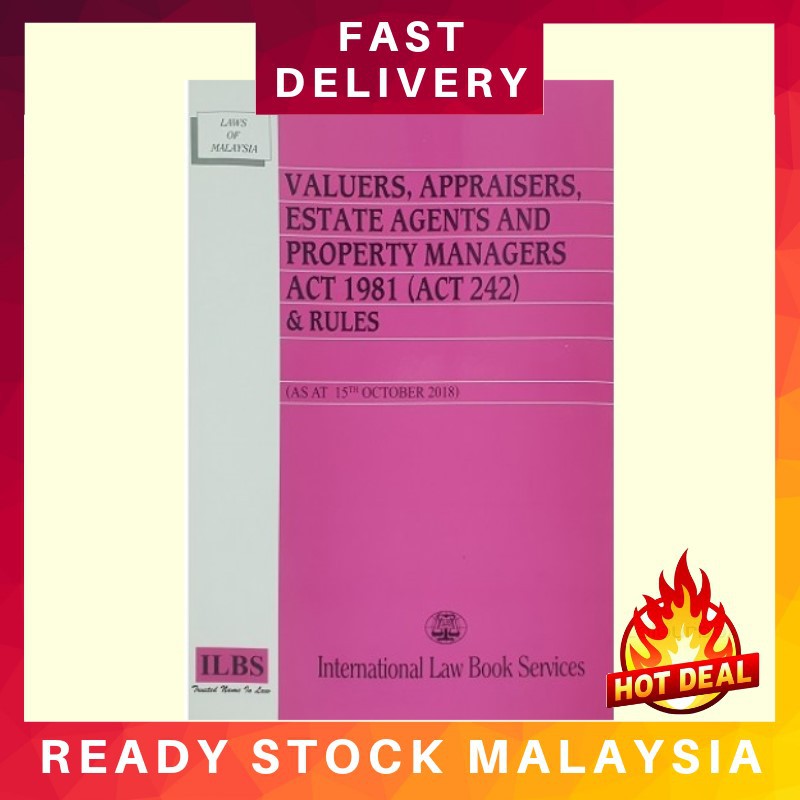 Valuers, Appraisers Estate Agents And Property Managers Act 1981 (Act 242) & Rules (15 october ...