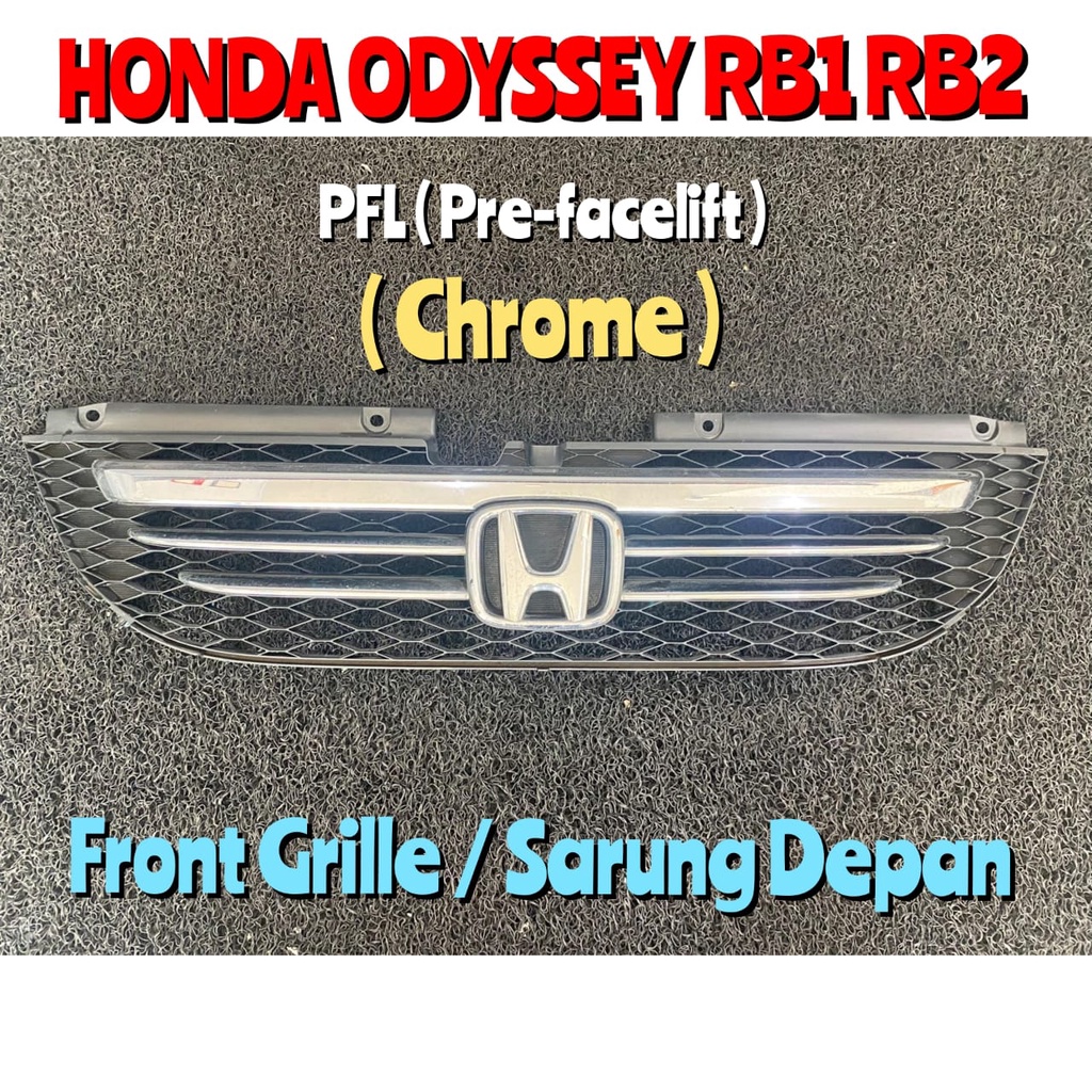 Honda Odyssey RB1 RB2 PFL Front Grille ( Chrome ) / Grill Guard / Sarung Depan / Sarong Depan ...