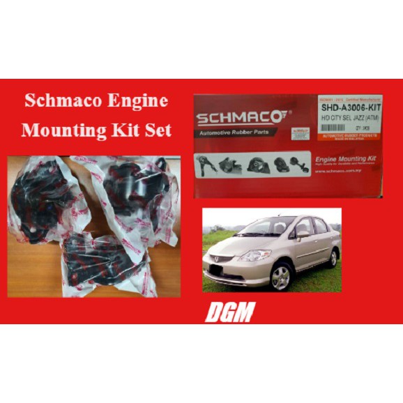 Schmaco Engine Mounting Kit Set Honda City SEL IDSI / VTEC Jazz SAA Auto 2003-2007 1Year ...