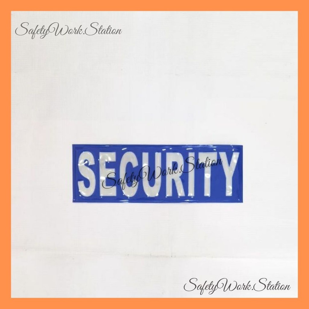 REFLECTOR BACK LOGO WITH "SECURITY" WORDING | Shopee Malaysia