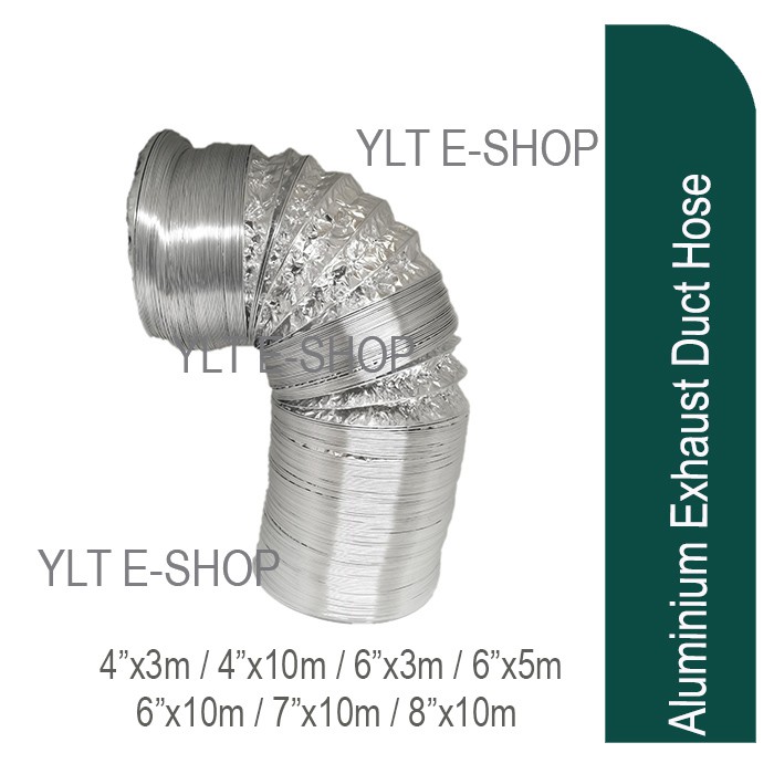 Aluminium Exhaust Duct Hose (4"x3m / 4"x10m / 6"x3m / 6"x5m / 6"x10m ...
