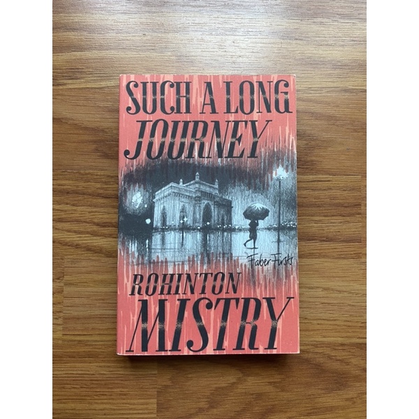 Such a Long Journey by Rohinton Mistry (Faber Firsts) (Historical ...