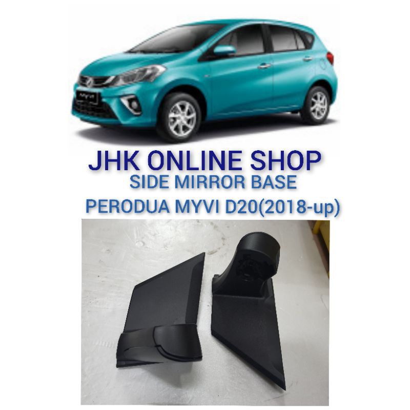 PERODUA MYVI D20(2018 YEAR) SIDE MIRROR BASE RIGHT & LEFT BRAND DELLOY ...