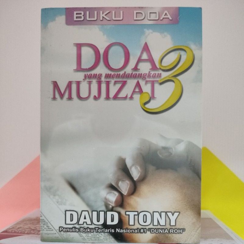 DOA YANG MENDATANGKAN MUJIZAT 3, oleh Ev.Daud Tony. | Shopee Malaysia
