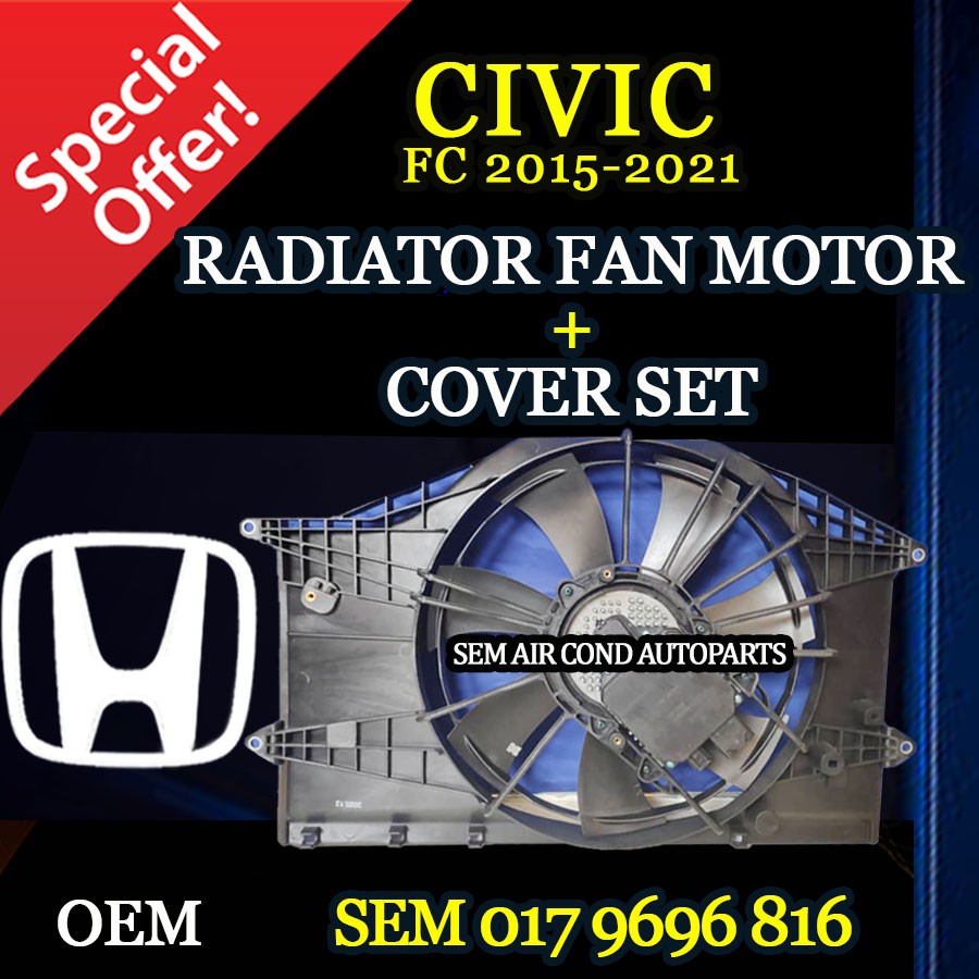 HONDA CIVIC FC 2015 - 2021 YEAR OEM TAIWAN NEW RADIATOR FAN MOTOR WITH ...