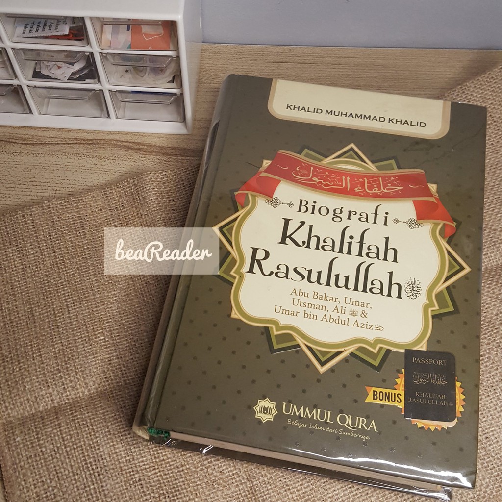 Biography Of Khalifah Rasulullah By Khalid Muhammad Khalid (Ummul Qura ...