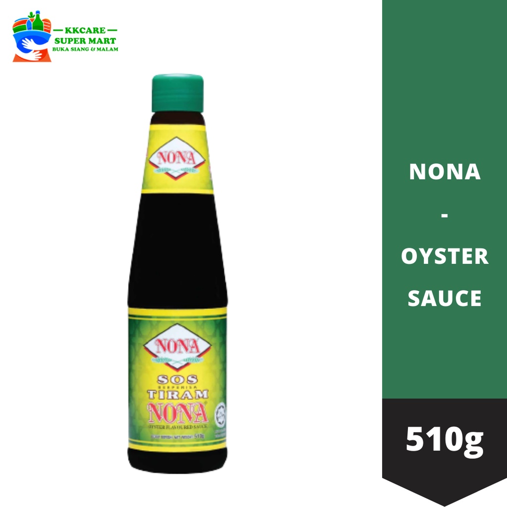 NONA - Sos Tiram / Oyster Sauce ( 510g ) | Shopee Malaysia