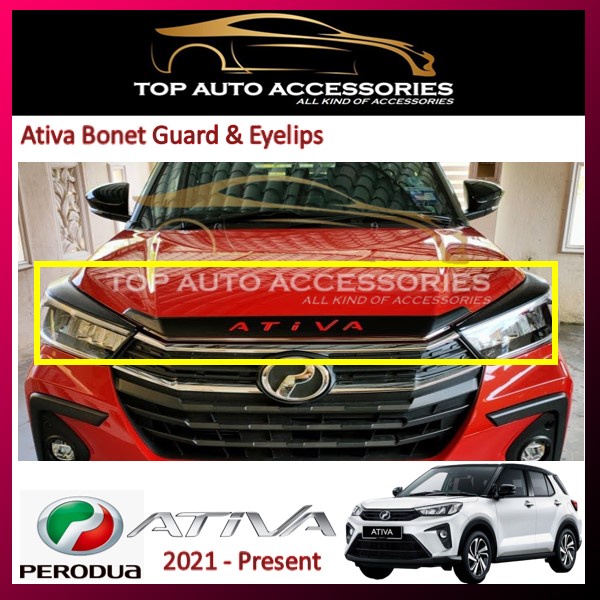 Perodua Ativa 2021 Front Bonet Guard / Bonet Covar ATIVA and Eyelips ...
