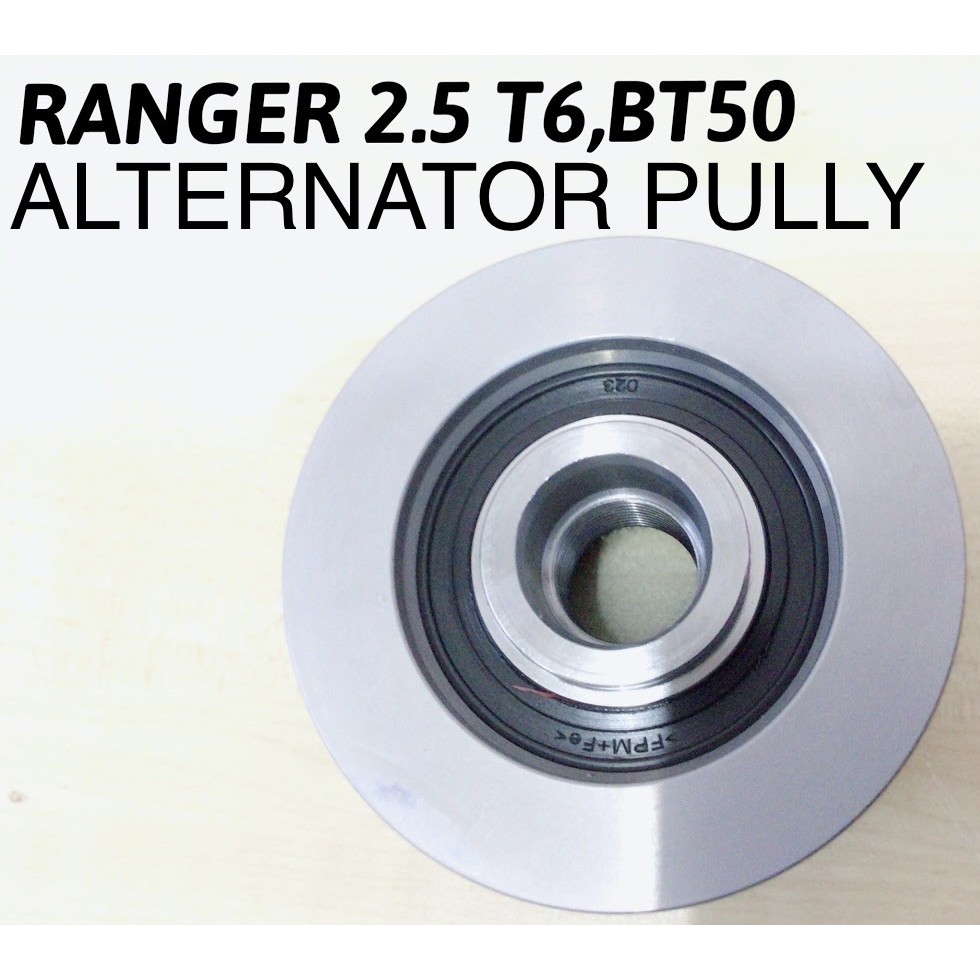 FORD RANGER 2.5CC ( T6 ) , MAZDA BT50 SUV - ALTERNATOR PULLY (NEW ...