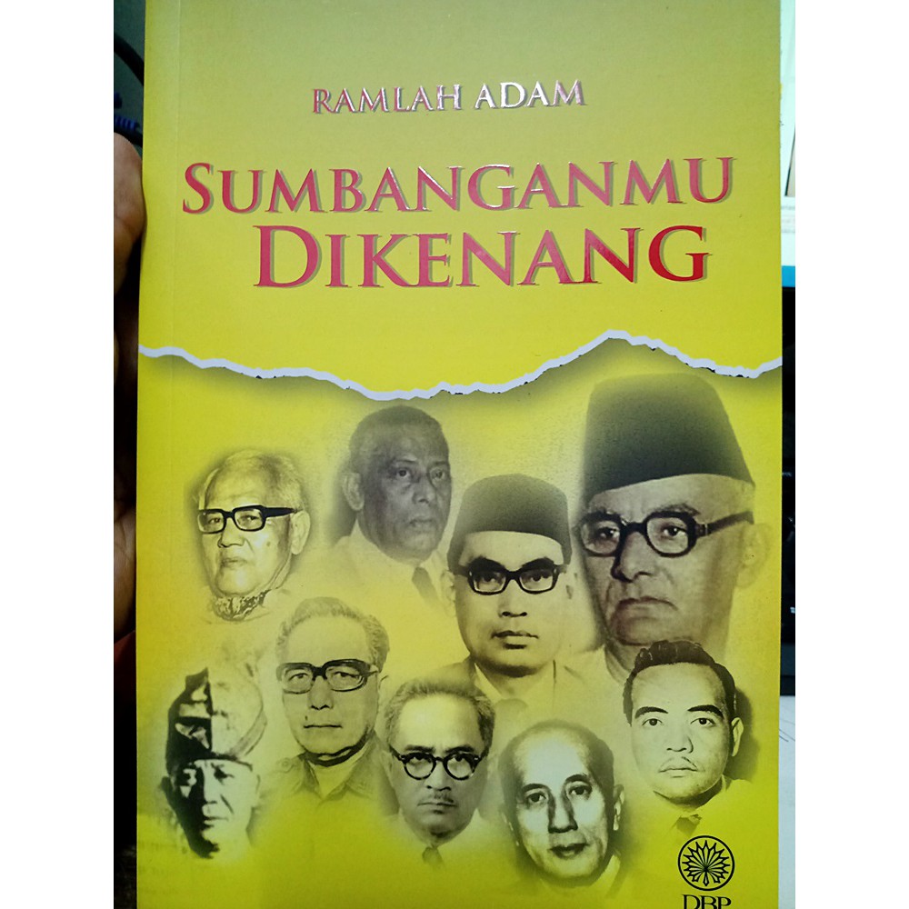 (DBP) SUMBANGANMU DIKENANG - Ramlah Adam (Biografi ringkas tokoh ...