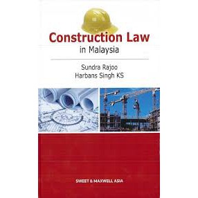 CONSTRUCTION LAW IN MALAYSIA BY SUNDRA RAJOO AND HARBANS SINGH KS | Shopee Malaysia