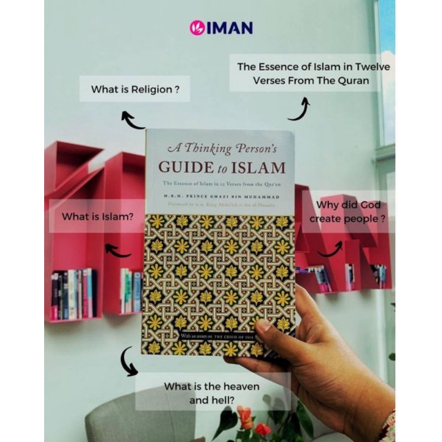 A Thinking Persons Guide to Islam: The Essence of Islam in Twelve ...